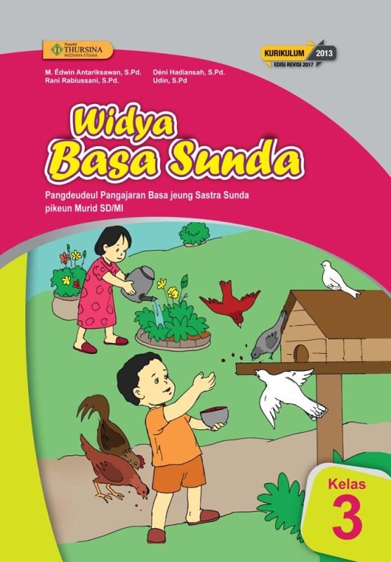 Widya Basa Sunda pikeun Murid SD/MI Kelas 3 – Kurikulum 2013 (Rev. 2017) – Thursina Mediana Utama