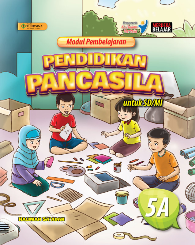 Modul Pembelajaran – Pendidikan Pancasila untuk Siswa SD/MI Kelas 5 Semester 1 (Kurikulum ...