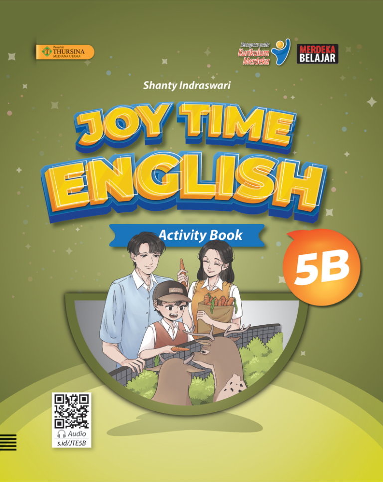 Joy Time English – Activity Book for Elementary School Class 5B (Kurikulum Merdeka) – Thursina ...